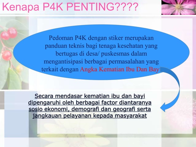 Stiker P4K menjadi salah satu upaya dalam menurunkan Angka Kematian Ibu | PPT