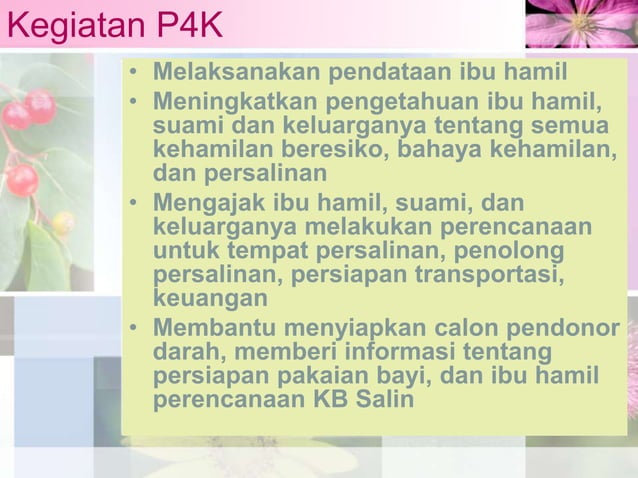 Stiker P4K menjadi salah satu upaya dalam menurunkan Angka Kematian Ibu ...