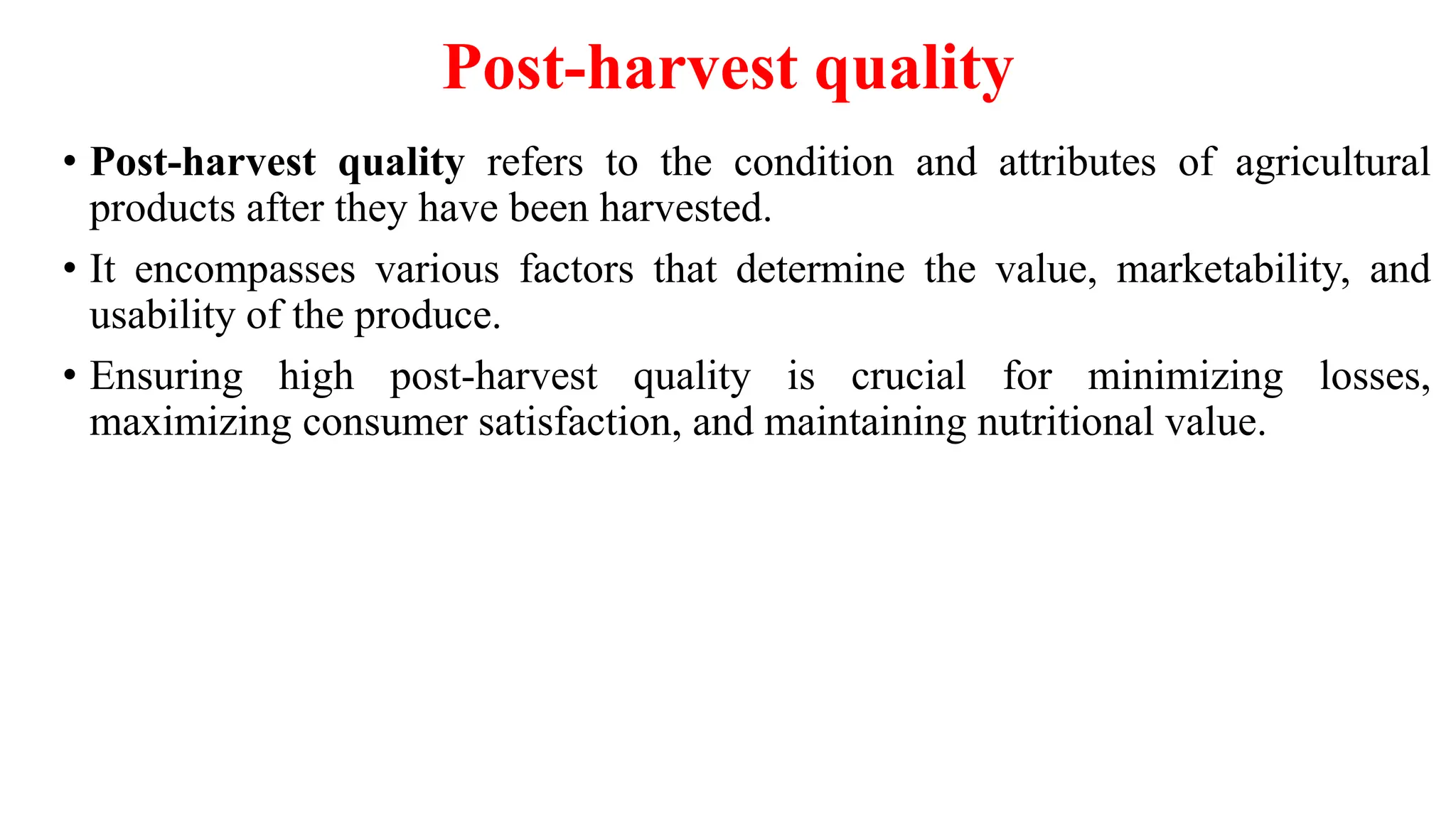 11. Post harvest quality, Quality criteria and Judgement.pptx