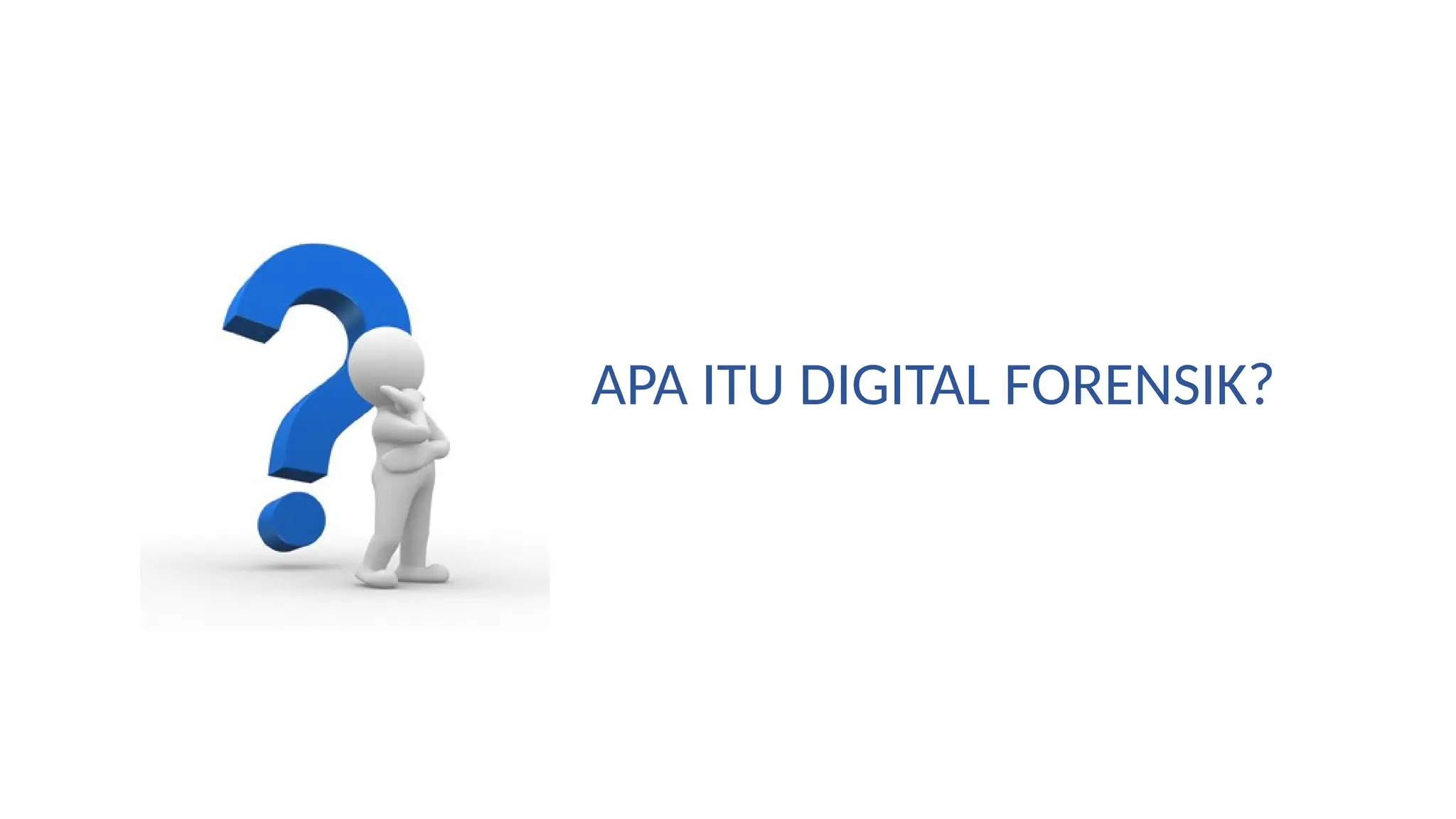 11. computer Forensic materi kuliah audit | PPTX