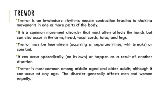 11.Tremor.pptxgdrgbgtimtnjtbhgsdfczsxfghhdddhh | PPT