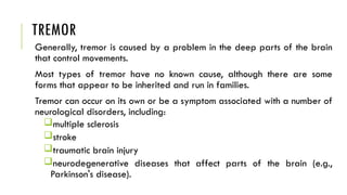 11.Tremor.pptxgdrgbgtimtnjtbhgsdfczsxfghhdddhh | PPT