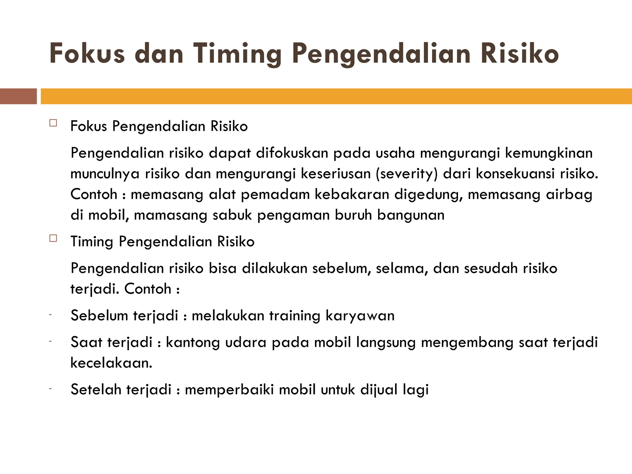 11. Teknik-teknik Pengendalian Manajemen Risiko.ppt