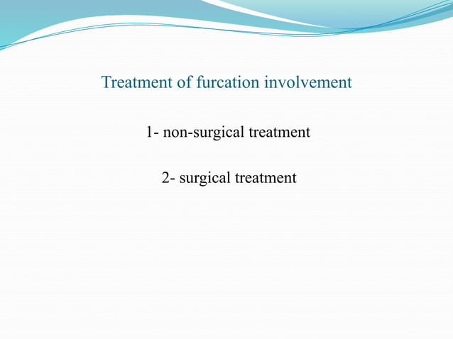 11. Treatment of Furcation Involvement.pptx