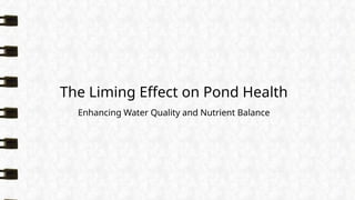 liming in aquaculture and its effect and applications.pptx
