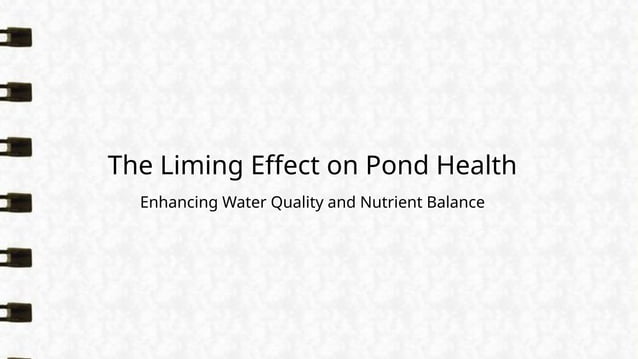 liming in aquaculture and its effect and applications.pptx | Chemistry ...
