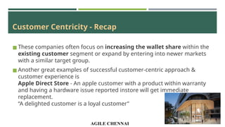 Agile Chennai 30-31Aug 2024 | Product vs Customer Centricity - The ...