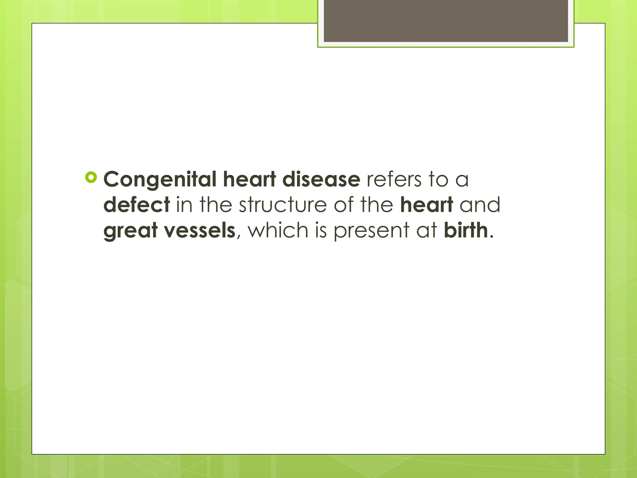 11. Congenital Heart Disease1.pptxvvvvhg | PPTX