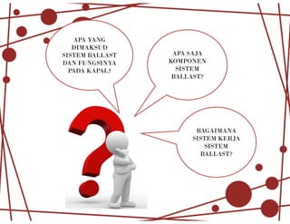 Sistem Ballast Kapal Systemxxxxxxxxxxxxxxxxxxxxxxxxxxxxxxxxxxxx | PDF