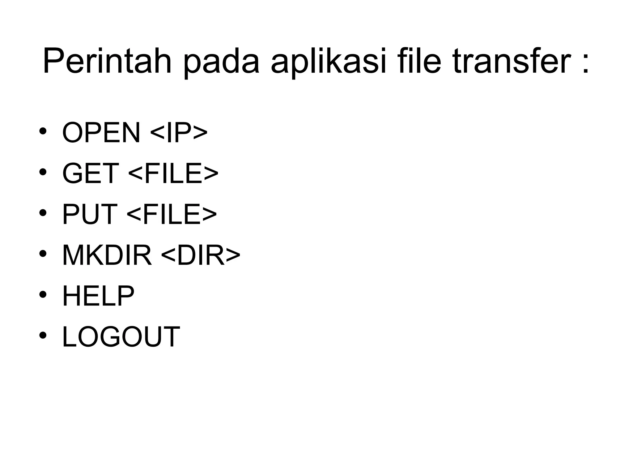 11. REMOTE AKSES dan FILE TRANSFER PROTOCOL.ppt