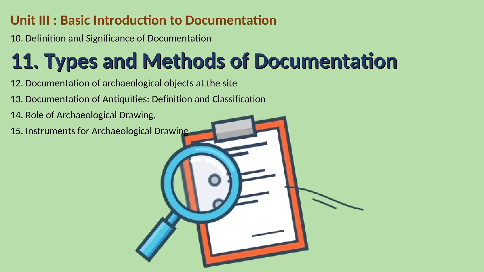 Types and Methods of Documentation (Archaeological Sites and ...