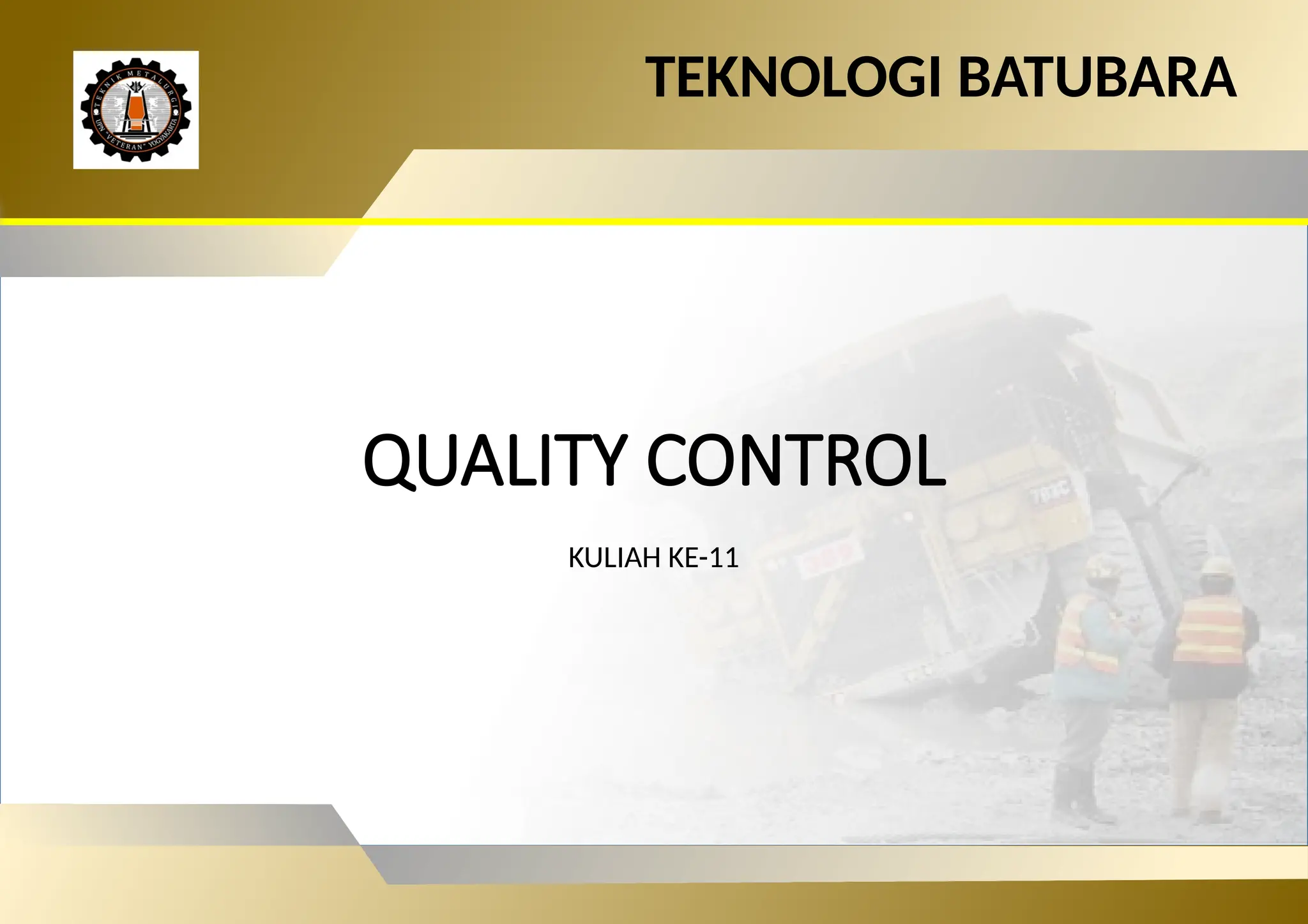 kualitas Batubara Kualitas Batubara.pptx