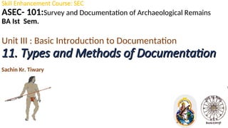 Types and Methods of Documentation_SEC_BA | PPT