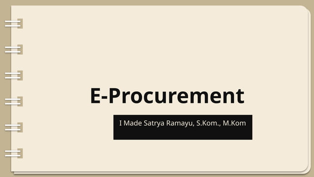 Definisi dan pengertian dari E-Procurement | PPTX