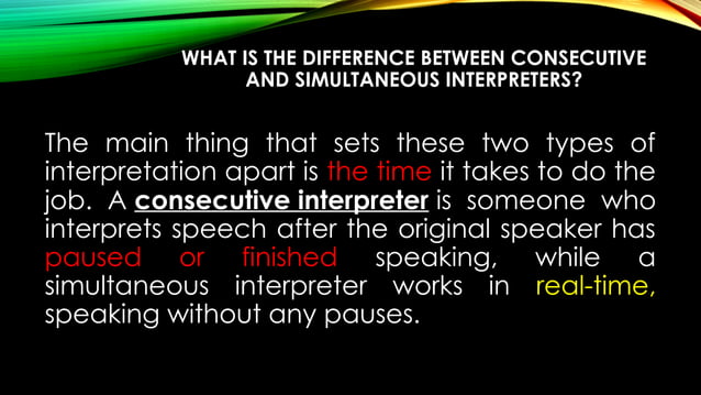 11. Simultaneous vs Consecutive Interpreting.pptx