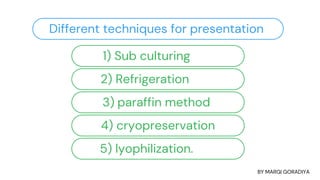 11.Preservation techniques for microbial culture. | PDF
