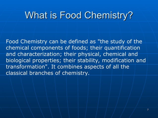Food Chemistry, Introduction to Food Chemistry | PPT