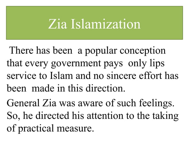 11.Zia Islamization.pptx. Zia Islamization policies | PPTX