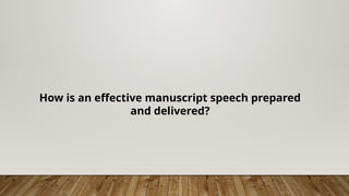 Reading from a manuscript | Oral Communication | PPTX