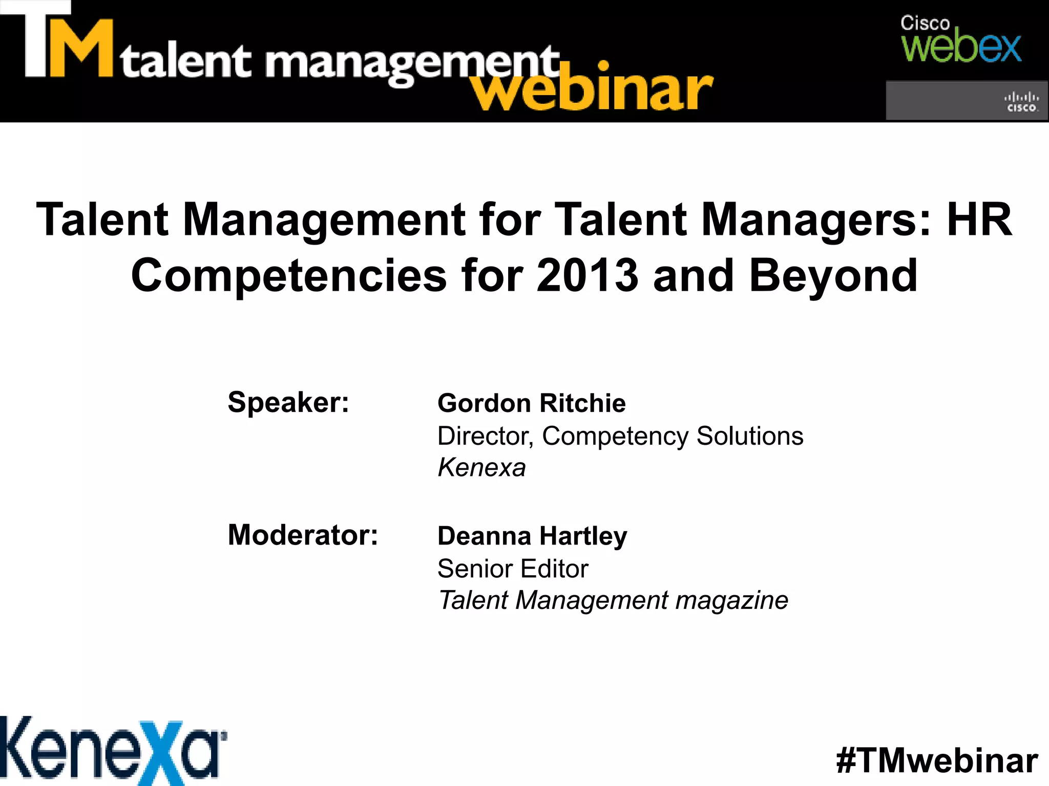 Talent Management for Talent Managers: HR Competencies for 2013 and ...