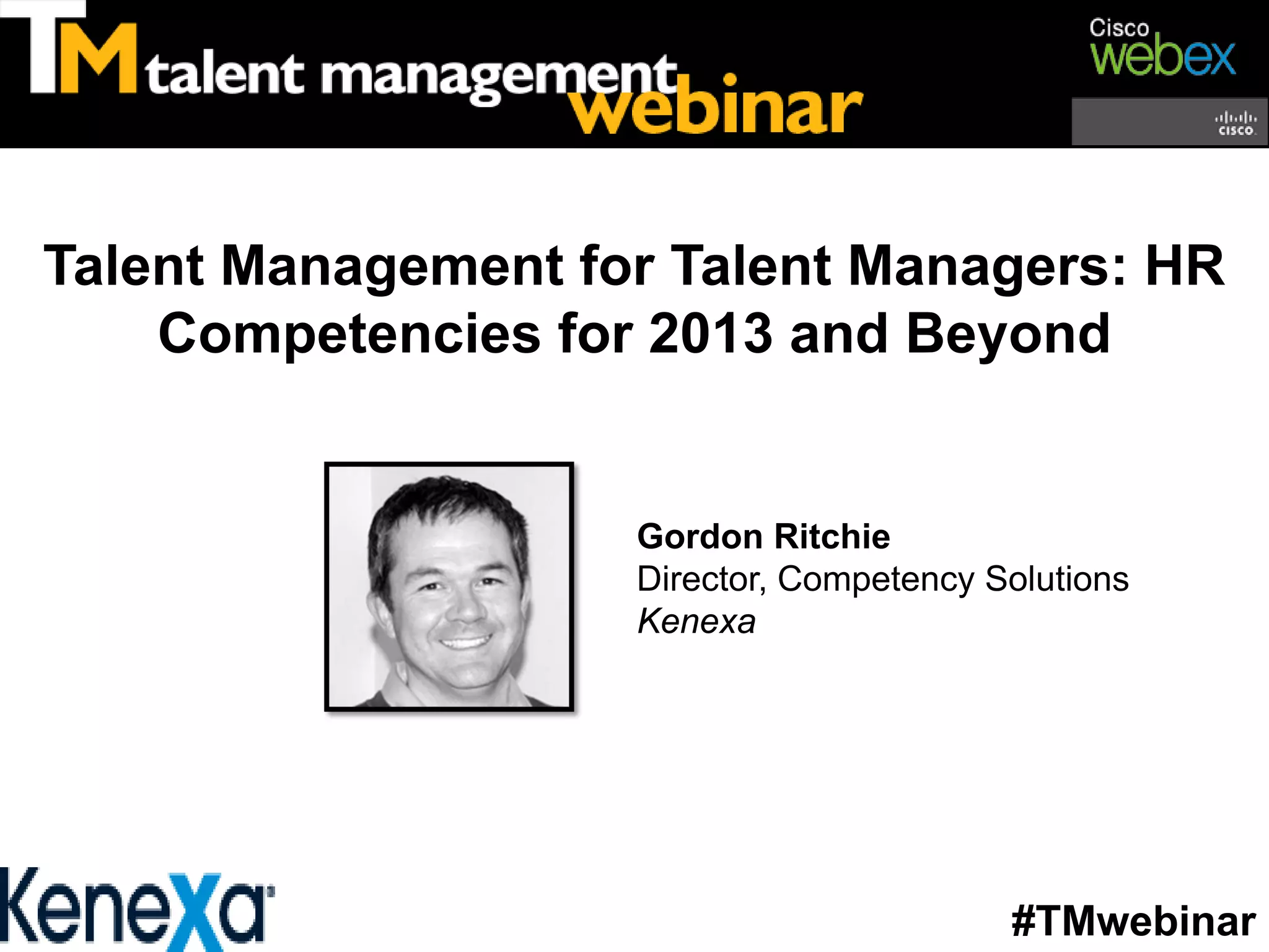 Talent Management for Talent Managers: HR Competencies for 2013 and ...