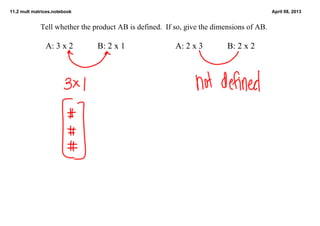 11.2 multiplying matrices | PPT