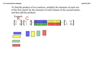 11.2 multiplying matrices | PPT