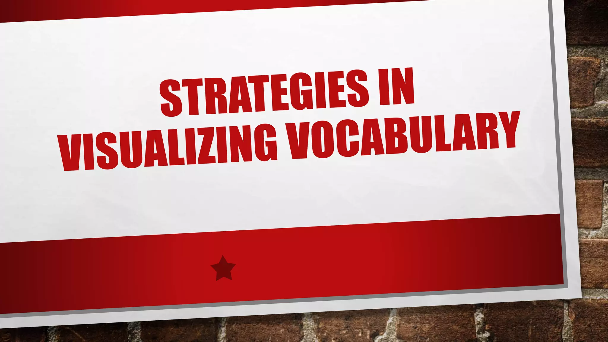 11-2 slides strategies in visualizing vocabulary.pptx