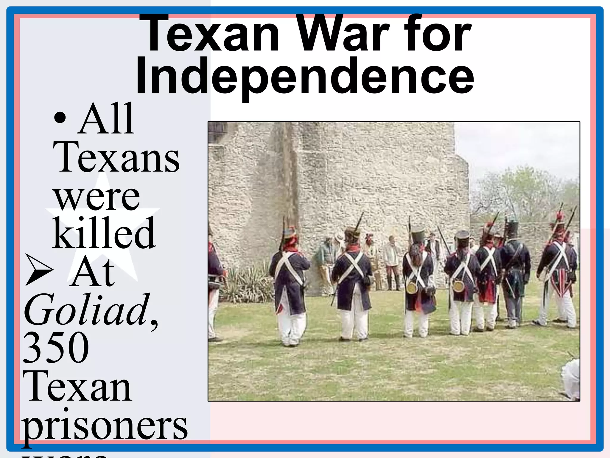 11 2 the texas revolution | PPTX