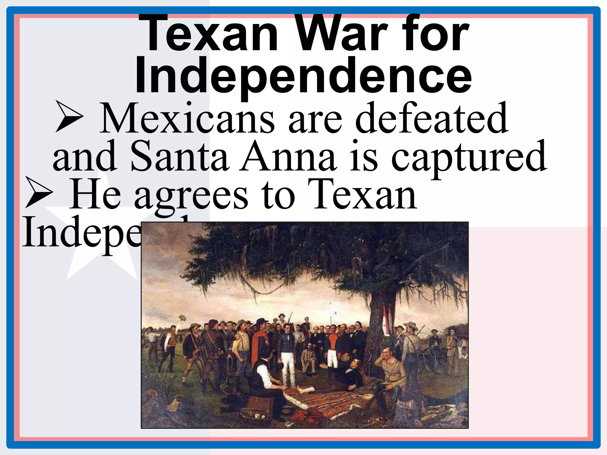 11 2 the texas revolution | PPTX