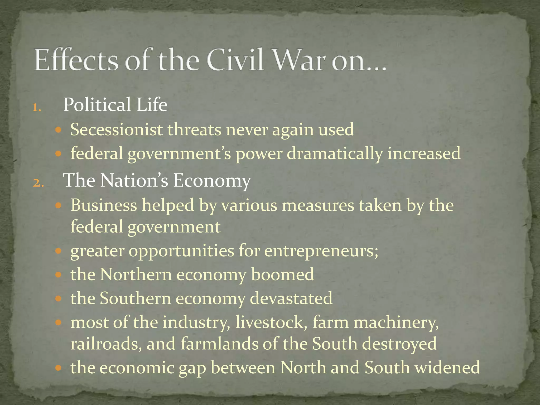 The Civil War: Life During and the Legacy of | PPT