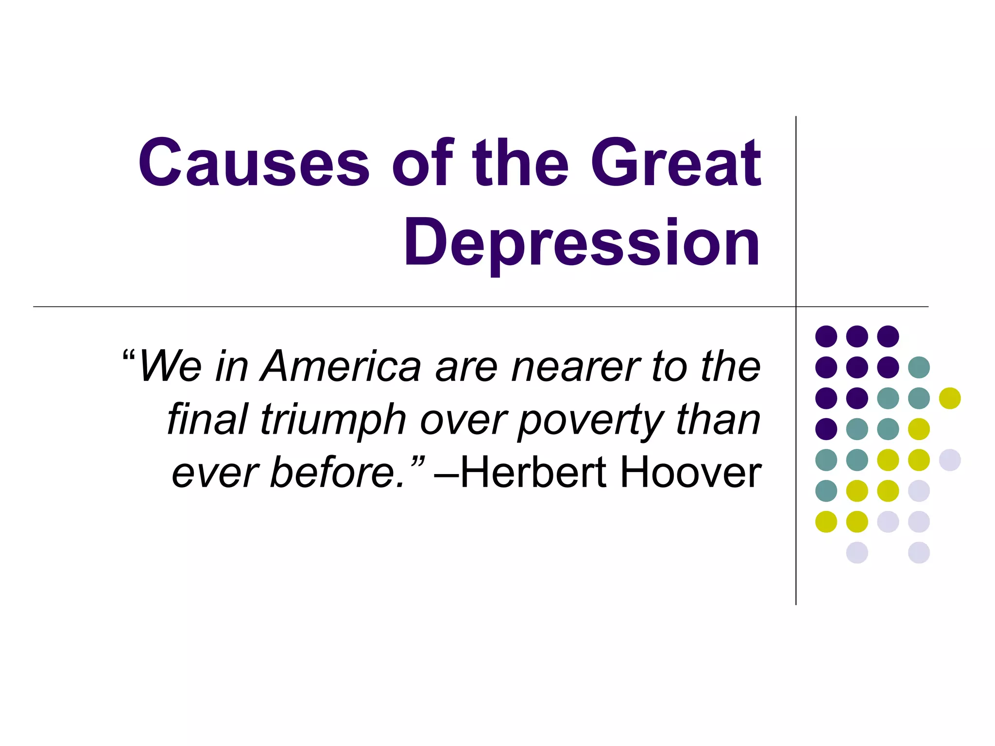 11.3 causes of the great depression 1930 1933 | PPT