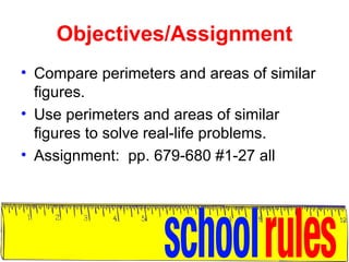 11.3 perimeters and areas of similar figures | PPT