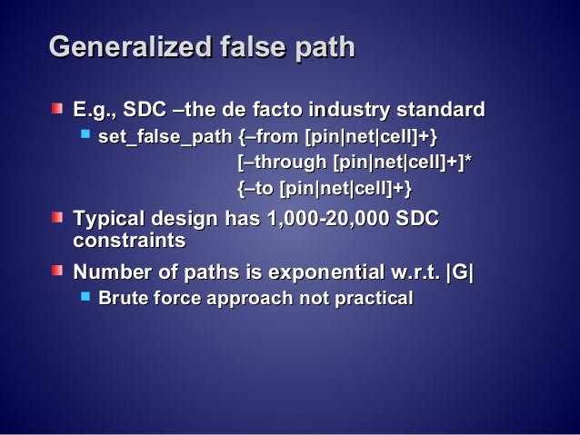 An Efficient Algorithm to Verify Generalized False Paths