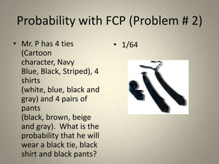 11.5 Probability with Fundamental Counting Principles, Permutation and ...