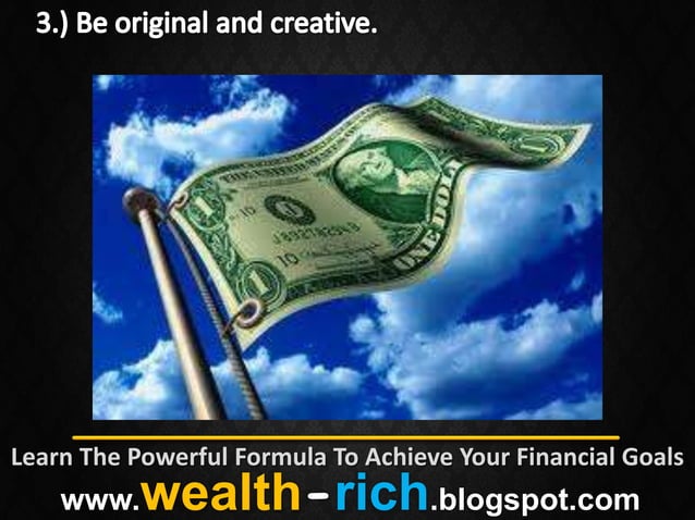 7 step guide to creating wealth | PPTX