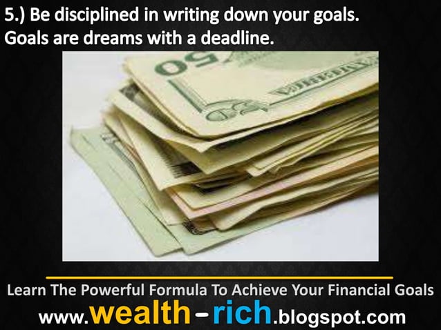 7 step guide to creating wealth | PPTX