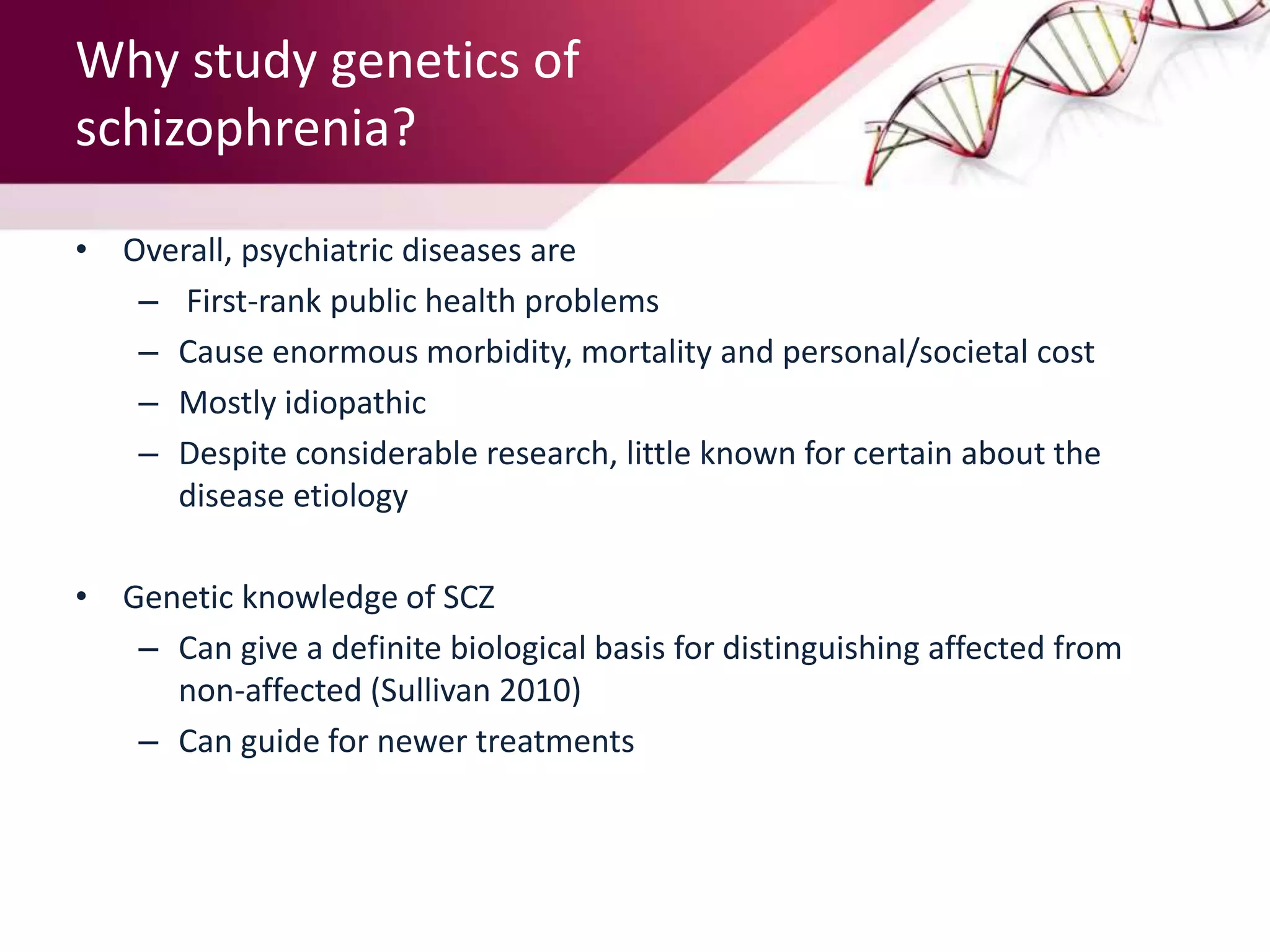 Schizophrenia - Genetics | PPTX