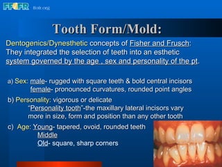11.anterior tooth selection | PPT | Dental Health | Diseases and Conditions