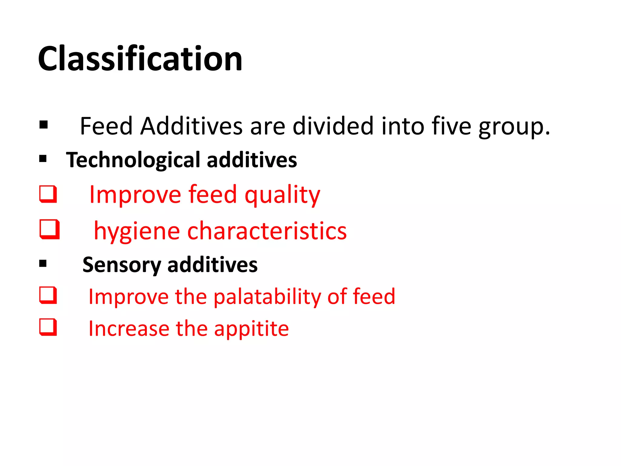 feed aditives, their classification, mode of action & use in ruminants ...