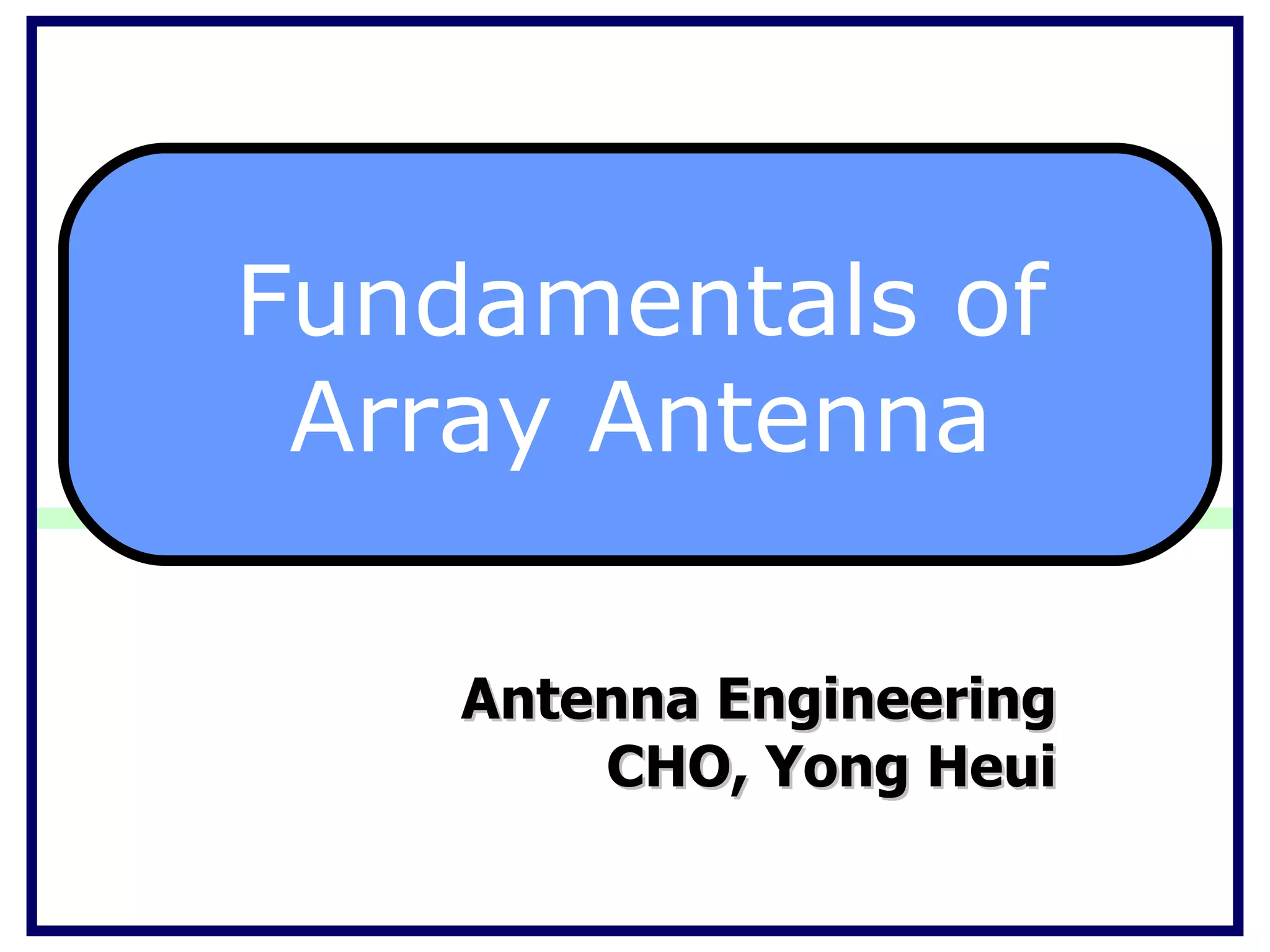 Fundamentals Of Array Antenna Ppt