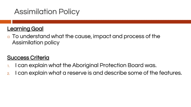 11 assimilation policy - THOP | PPTX | Politics