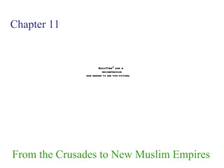 From the Crusades to Modern Muslim Empires | PPT | Christianity ...