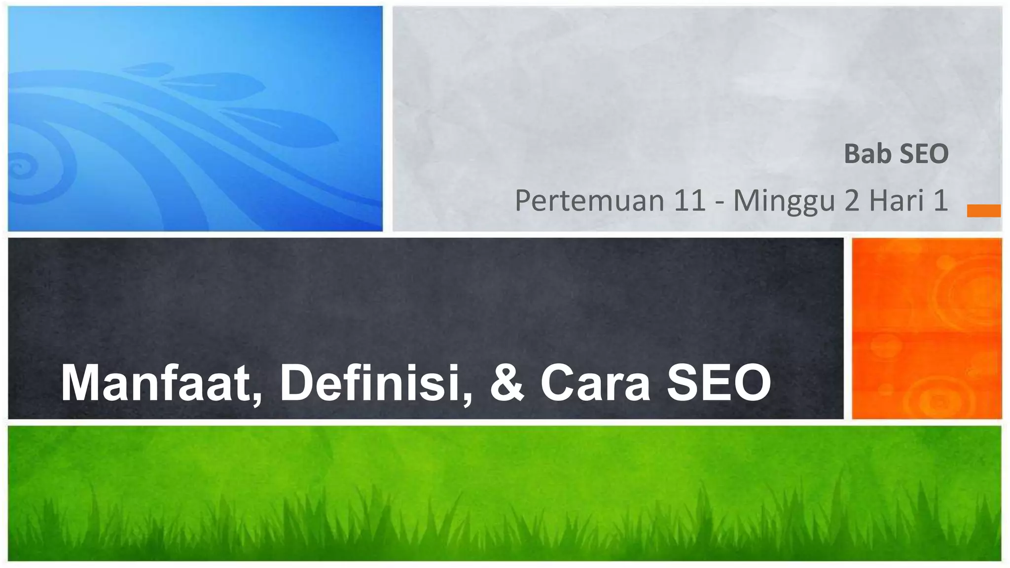 11 Definisi, manfaat & cara seo | PPT