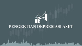 Depresiasi Aset dan Pajak Teknik Sipil.pptx
