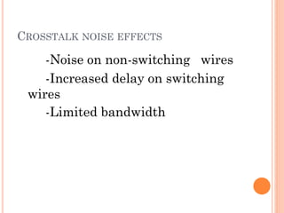 Crosstalk Aware Bandwidth Modelling for VLSI RC Global Interconnects using 2-π Model | PPTX ...