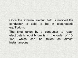ELECTROSTATICS OF CONDUCTORS AND DIELECTRICS | PPTX