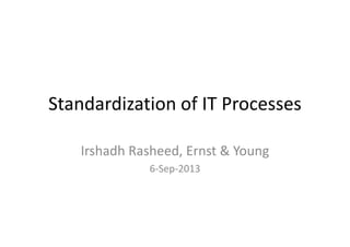 Standardization of IT Processes | PPTX | Computer Software and ...