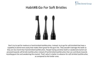 11 every-day-brushing-habits-that-damage-your-gums-teeth | PPTX