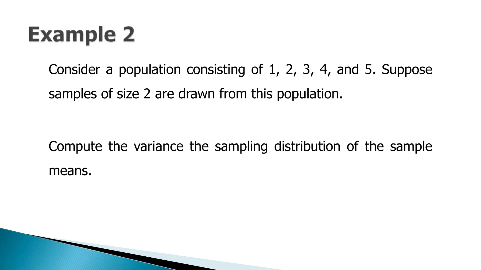11-Finding-the-Mean-and-Variance-of-the-Sampling-Distribution-of-Means.pptx